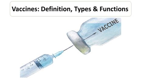 Vaccines Definition Types Functions Microbiology Notes