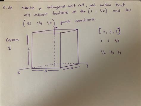 solved 3 25 that and the sketch a tetragonal unit cell and