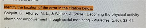 Solved Identify The Location Of The Error In The Citation