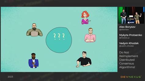devnexus 2023 do not reimplement distributed consensus algorithms alex… andrii rodionov