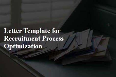 Letter Template For Recruitment Process Optimization Free Samples In