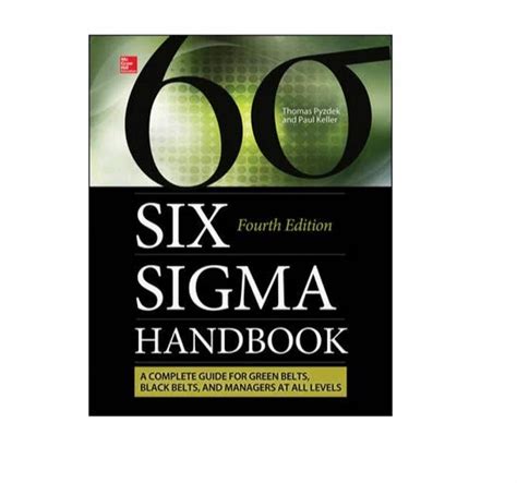 The Six Sigma Handbook A Complete Guide For Green Belts Black Belts
