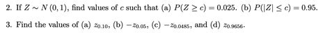 solved 2 if z ~ n 0 1 find values of c such that a p z