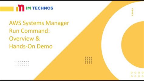 aws systems manager run command overview and hands on demo im technos