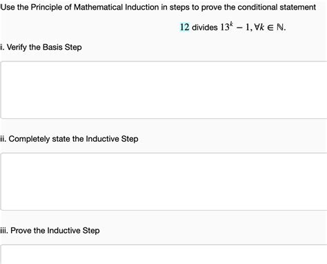 Solved Use The Principle Of Mathematical Induction In Steps Chegg