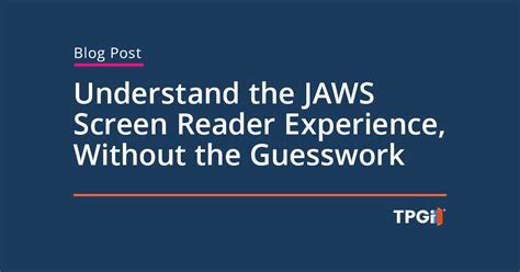 Jaws Inspect Visualize Screen Reader Output For Accessibility Testing