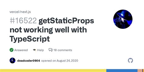 Getstaticprops Not Working Well With Typescript · Vercel Nextjs · Discussion 16522 · Github