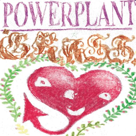 Power Plant Grass Lyrics And Tracklist Genius