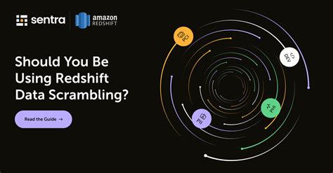 Redshift Data Scrambling For Enhanced Data Security Sentra Blog