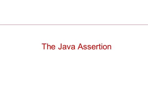 The Java Assertion 2 Assertion A Java Statement In Jdk 14 And Newer