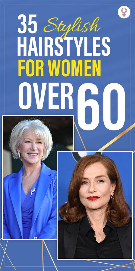 52 Beautiful And Stylish Hairstyles For Women Over 60 Over 60