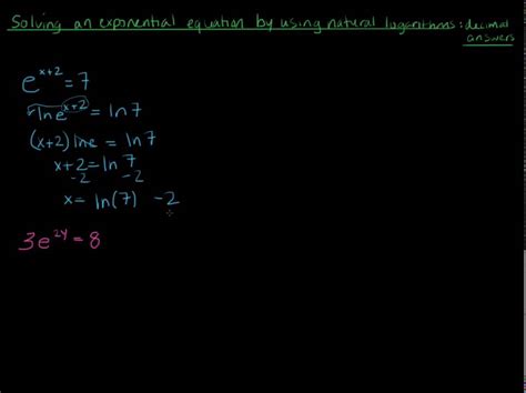 Solving An Exponential Equation By Using Natural Logarithms Decimal Solving An Exponential Equation By Using Natural Logarithms Decimal