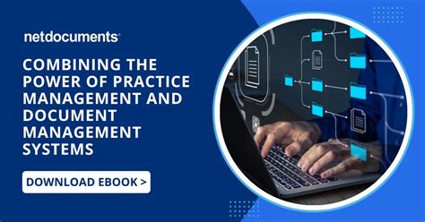 Combining The Power Of Practice Management And Document Management Systems Netdocuments