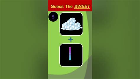 Guess The Sweet Challenge Shorts Youtubeshorts Shortvideo Viral Youtube