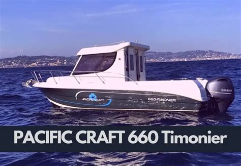Pacific Craft 660 Timonier
