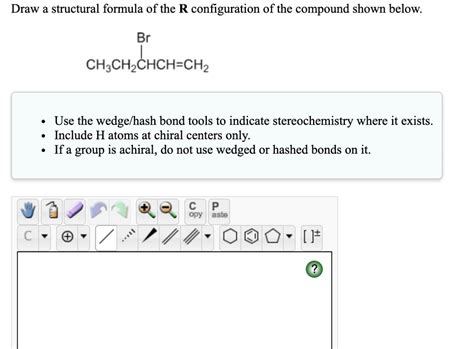 Draw A Structural Formula Of The R Configuration Of The Compound Shown