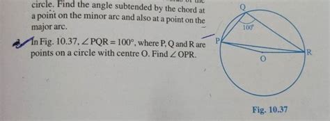 Circle Find The Angle Subtended By The Chord At A Point On The Minor Arc