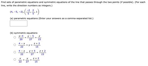 Solved Find Sets Of Parametric Equations And Symmetric Equations Of