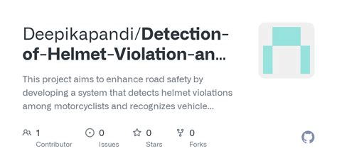 Github Deepikapandi Detection Of Helmet Violation And Recognition Of License Plate Using Deep