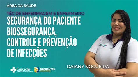 SeguranÇa Do Paciente BiosseguranÇa Controle E PrevenÇÃo De