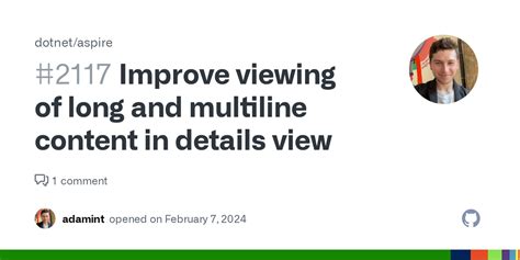 Improve Viewing Of Long And Multiline Content In Details View · Issue