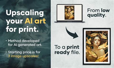 Upscale Your Ai Art And Prepare It For Print By Sunwash Fiverr