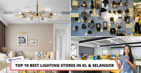 Top 10 Best Lighting Stores In Kl And Selangor 2026 Visit Now