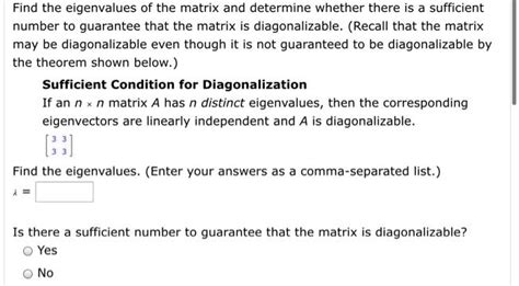 Solved Find The Eigenvalues Of The Matrix And Determine Whether There