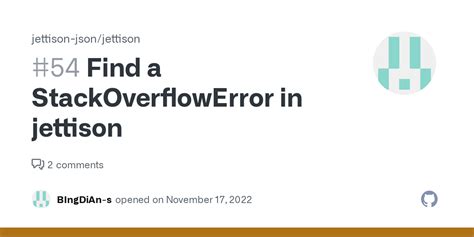 Find A StackOverflowError In Jettison Issue Jettison Json Jettison GitHub