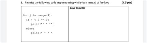 Solved 45 Pts 1 Rewrite The Following Code Segment Using