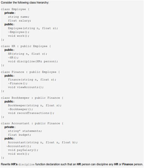 solved consider the following class hierarchy class