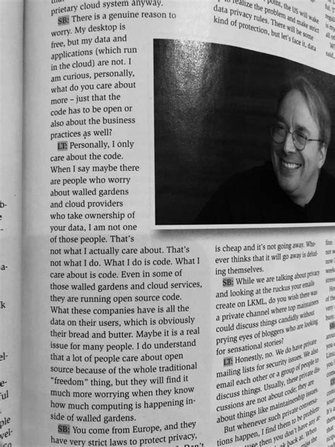 Linus Torvalds Personally I Only Care About The Code When I Say Maybe There Are People Who