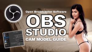 Setting Up OBS For Chaturbate Live Streaming