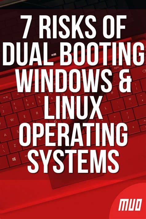 10 Risks When Dual Booting Operating Systems Linux Operating System Computer Maintenance