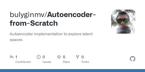 GitHub Bulyginmv Autoencoder From Scratch Autoencoder Implementation To Explore Latent Spaces