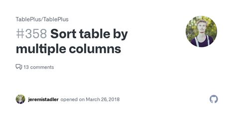 sort table by multiple columns · issue 358 · tableplus tableplus · github