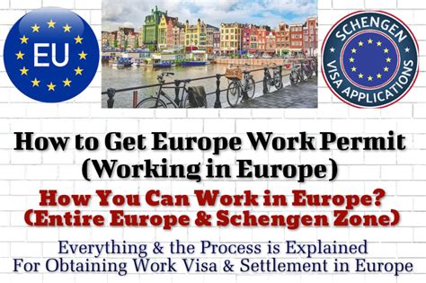How To Get Europe Work Permit And Settle There Simple Process