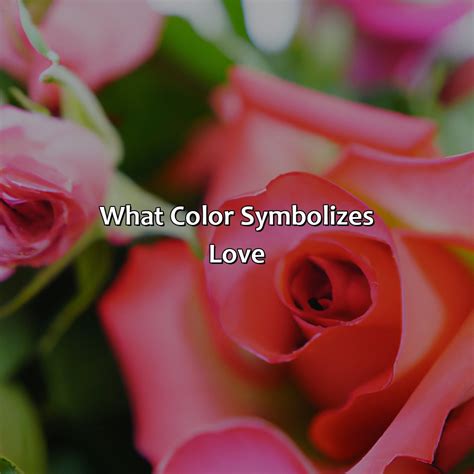 What Color Symbolizes Love