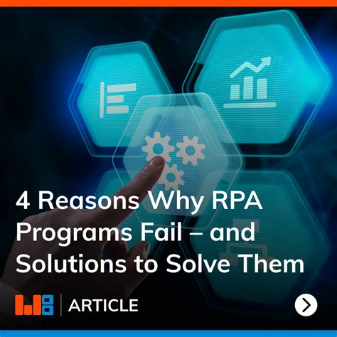 Reasons Why RPA Programs Fail And Solutions To Solve Them