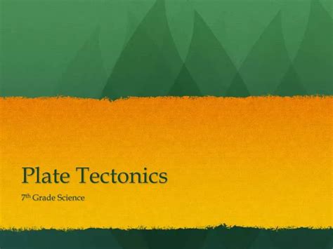 PPT Plate Tectonics PowerPoint Presentation Free Download ID