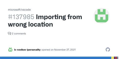Importing From Wrong Location Issue Microsoft Vscode GitHub