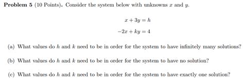 Solved Problem 5 10 Points Consider The System Below With Chegg Com