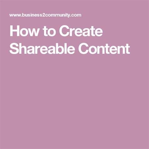 How To Create Shareable Content Shareable Content Free Keyword Tool Content