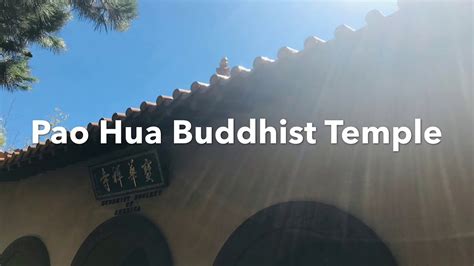 Pao Hua Buddhist Temple~btatw 18 Youtube