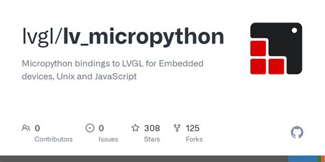 Github Lvgllvmicropython Micropython Bindings To Lvgl For Embedded
