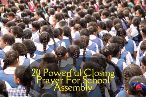 20 Powerful Closing Prayer For School Assembly