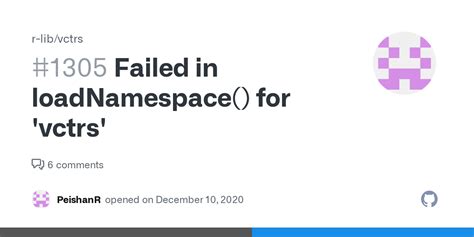 Failed In Loadnamespace For Vctrs · Issue 1305 · R Libvctrs · Github