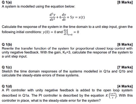 solved q 1 a [8 marks] a system is modelled using the