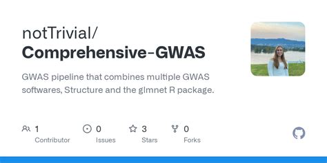 Github Nottrivial Comprehensive Gwas Gwas Pipeline That Combines Multiple Gwas Softwares