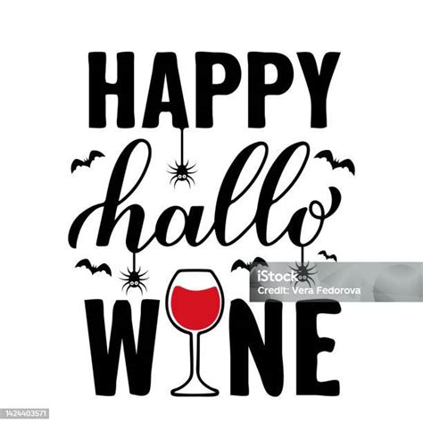 재미있는 할로윈 인용문 와인 한 잔과 함께 행복한 할로 와인 레터링 인사말 카드 배너 타이포그래피 포스터 셔츠 등을위한 벡터 템플릿 10월에 대한 스톡 벡터 아트 및 기타